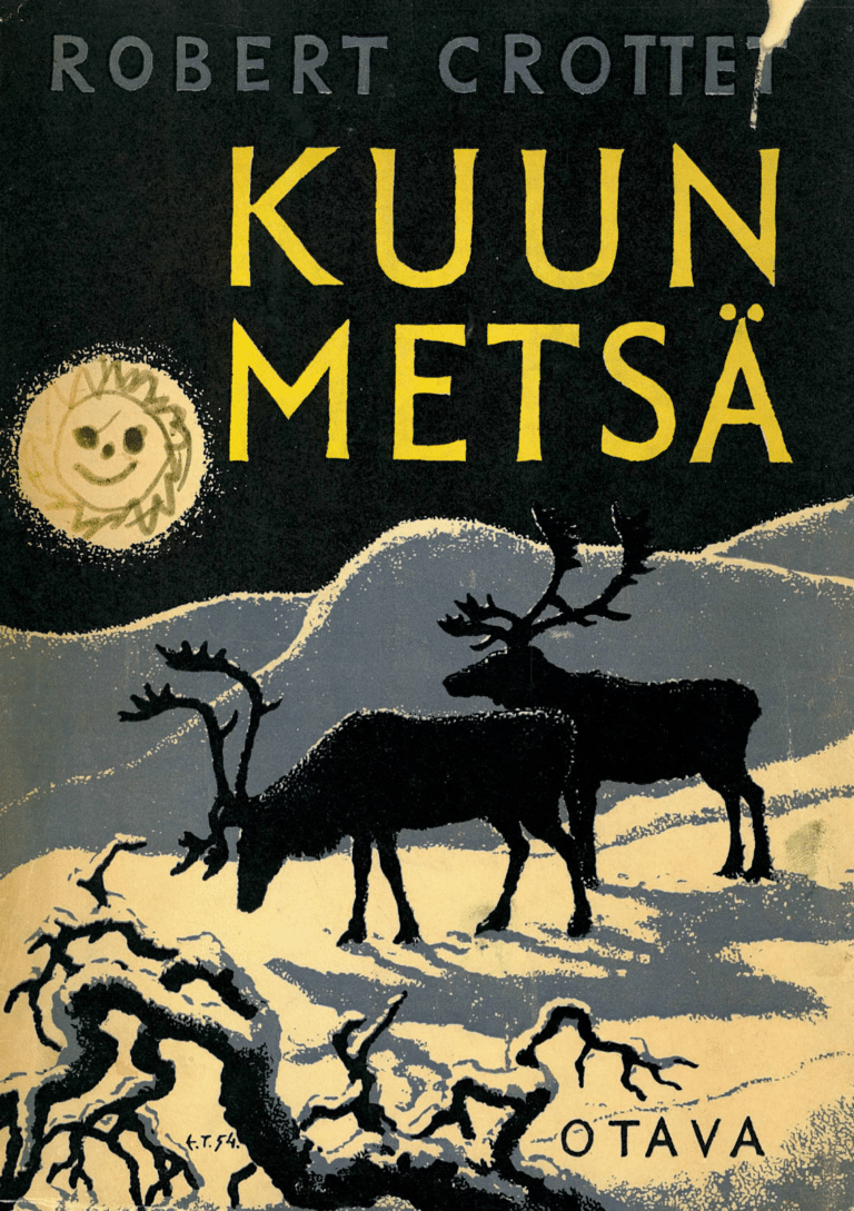 Kuun metsä; Crottet Robert antikvariaattikirja - Hippukulta